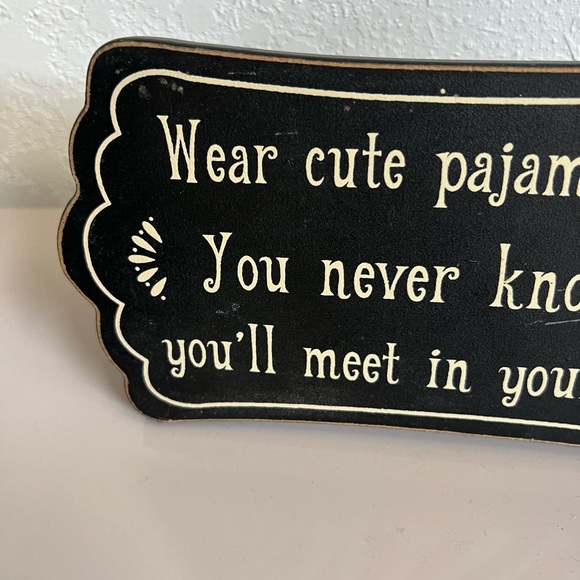 Accents | Wear Cute Pajamas To Bed Sign Frame Wall Decor | Poshmark